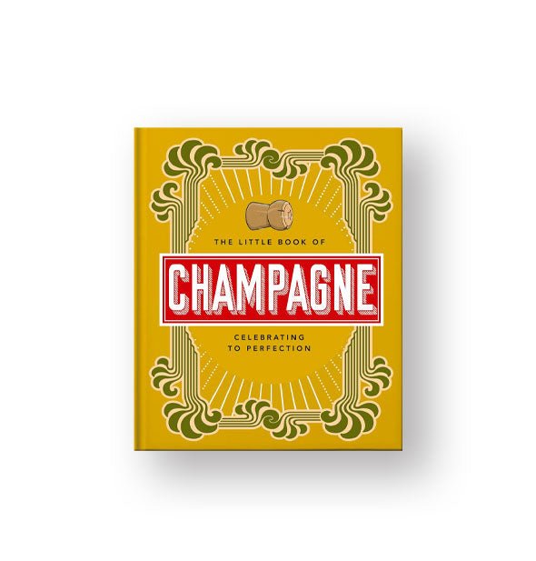 The Little Book of Champagne – Love & Hemlock